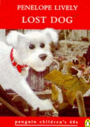 Lost Dog and Other Stories by Penelope Lively | Goodreads