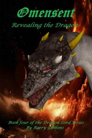 Omensent: Revealing the Dragon by Barry Gibbons | Goodreads