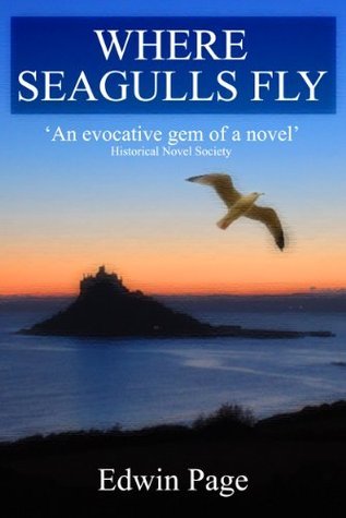 Where Seagulls Fly (2013 Edition) by Edwin Page | Goodreads