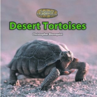 Desert Tortoises by Christopher Blomquist | Goodreads
