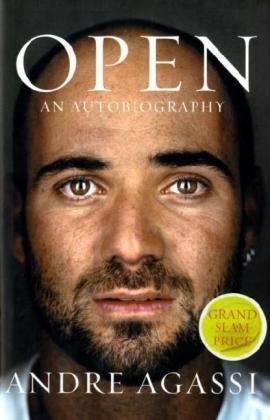 Open: An Autobiography by Andre Agassi | Goodreads