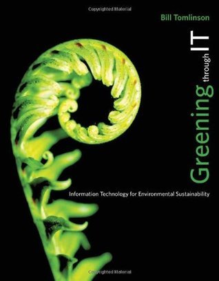 Greening through IT: Information Technology for Environmental ...