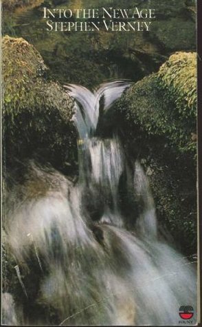 Into the new age by Stephen Verney | Goodreads
