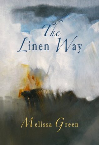 The Linen Way by Melissa Green | Goodreads