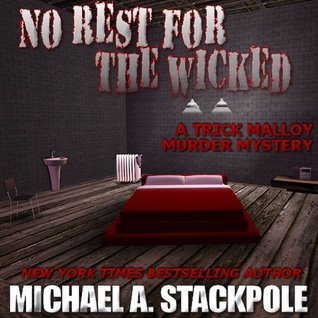 No Rest For The Wicked by Michael A. Stackpole | Goodreads