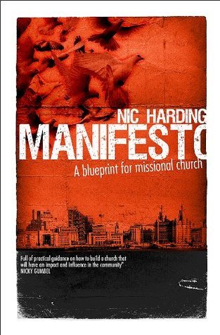 Manifesto: A Blueprint for Missional Church by Nic Harding | Goodreads