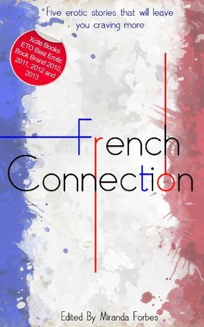 French Connection by Miranda Forbes | Goodreads