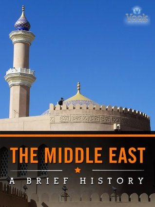 The Middle East: A Brief History by Charles River Editors | Goodreads