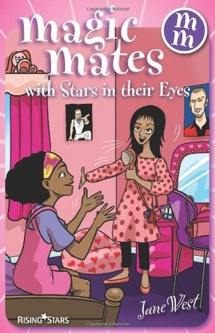Magic Mates Stars in Their Eyes by Jane West | Goodreads