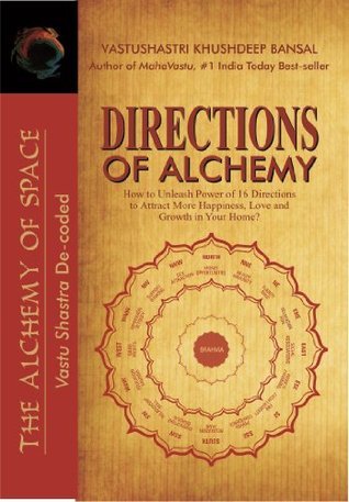Directions of Alchemy by VastuShastri Khushdeep Bansal | Goodreads