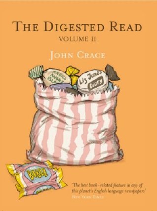The Digested Read (v. 2) by John Crace | Goodreads