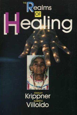 The Realms of Healing by Stanley Krippner | Goodreads