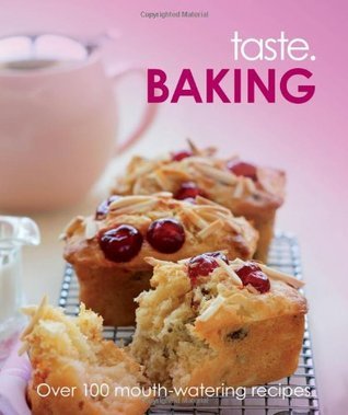 Baking (Taste Cookbook) by Igloo Books | Goodreads