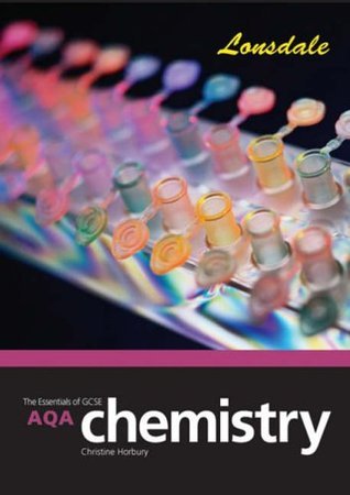 GCSE AQA Chemistry by Christine Horbury | Goodreads