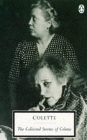 20th Century Collected Stories Of Colette by Colette Gauthier-Villars ...