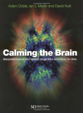 Calming the Brain: Benzodiazepines and Related Drugs from Laboratory to ...