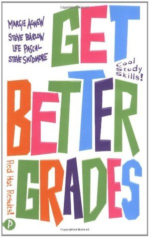 GET BETTER GRADES: COOL STUDY SKILLS FOR RED HOT RESULTS by agnew ...