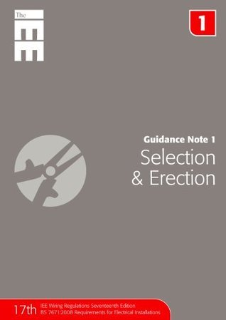 Guidance Note 1: Selection & Erection by Inspec/Iee | Goodreads