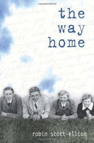 The Way Home by Robin Scott-Elliot | Goodreads