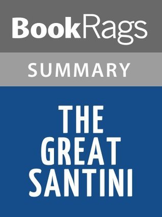 Summary & Study Guide The Great Santini by Pat Conroy by BookRags ...