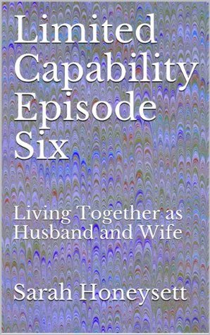 Limited Capability - Work-related Activity by Sarah Honeysett | Goodreads