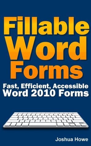 Fillable Word Forms, Fast Efficient Accessible Word 2010 Forms by ...