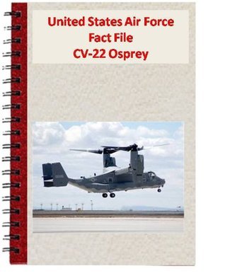United States Air Force Fact File CV-22 Osprey by U.S. Air Force ...