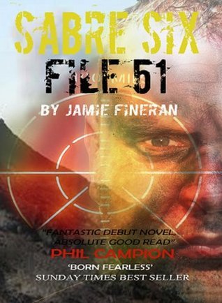 Sabre Six : File 51 by Jamie Fineran | Goodreads