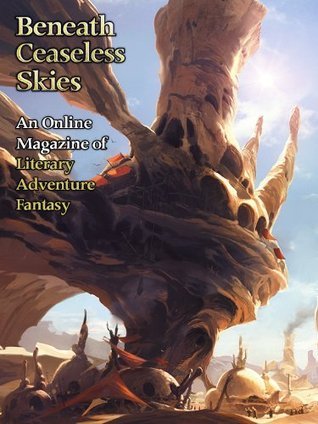 Beneath Ceaseless Skies #123 by Scott H. Andrews | Goodreads