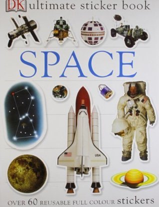 Space Ultimate Sticker Book (Ultimate Stickers) by D.K. Publishing ...