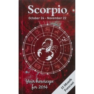 Scorpio 2015 Horoscopes (2015 Horoscope Books) by The Works | Goodreads