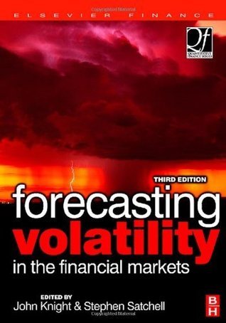 Forecasting Volatility in the Financial Markets by Stephen Satchell ...