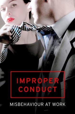 Improper Conduct by Various | Goodreads