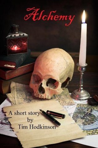 Strange Alchemy by Tim Hodkinson | Goodreads