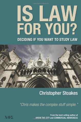 Is Law For You? by Christopher Stoakes | Goodreads