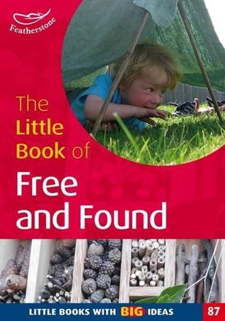 The Little Book of Free and Found (Little Books) by Na | Goodreads
