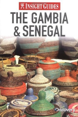 Gambia and Senegal Insight Guide (Insight Guides) by Insight Guides ...