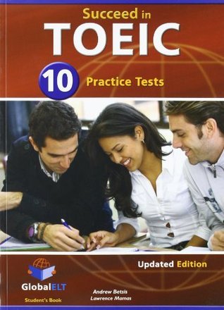 Succeed in TOEIC - Student's Book with 10 Practice Tests by Andrew ...