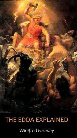 The Edda Explained - Norse Gods, Goddesses & Norse Myths by L. Winifred ...