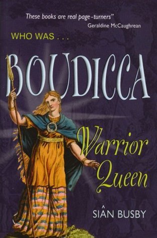 Who Was Boudicca by Siân Busby | Goodreads