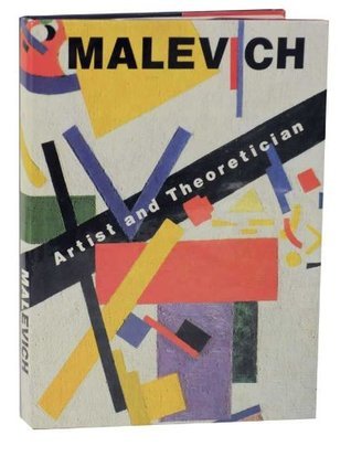 Malevich: Artist and Theoretician by Charlotte Douglas | Goodreads