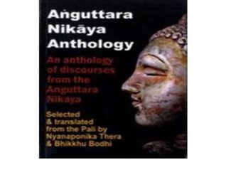 Anguttara Nikaya (An Anthology of Discourses from the Anguttara Nikaya ...