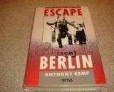 Escape from Berlin by Anthony Kemp | Goodreads