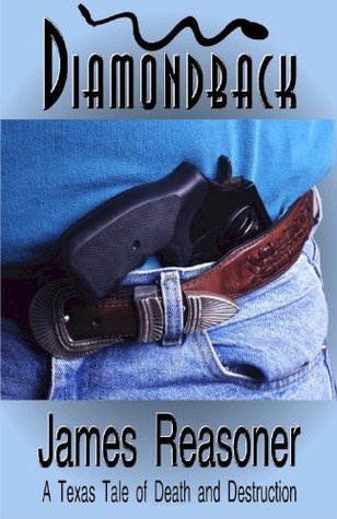 Diamondback (A Tom Sloane Thriller Book 1) by James Reasoner | Goodreads