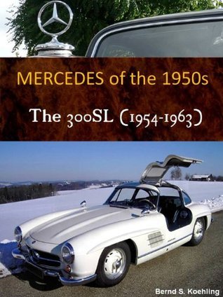 Mercedes-Benz, The SL story, 300SL W198 with chassis number, data card ...