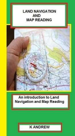 NAVIGATION AND MAP READING by K. Andrew | Goodreads