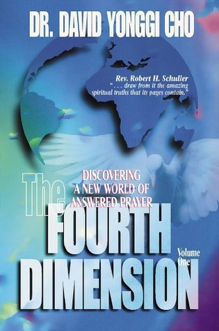 The Fourth Dimension by David Yongghi Cho | Goodreads