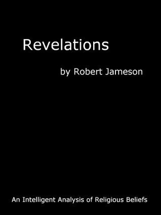Revelations by Robert Jameson | Goodreads