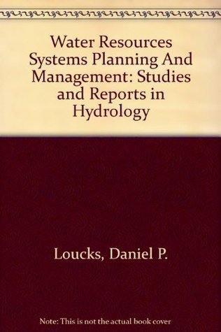 Water Resources Systems Planning And Management by Not Available (NA ...