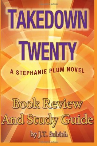 Takedown Twenty: A Stephanie Plum Novel - Book Review and Study Guide ...